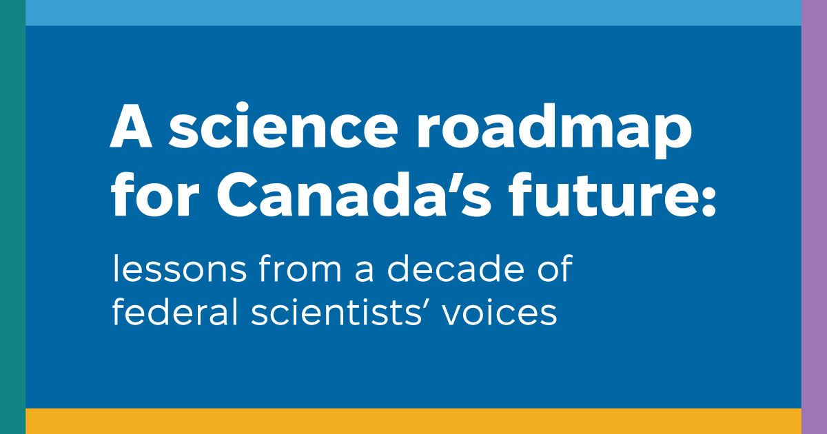 A Science Roadmap for Canada’s Future | The Professional Institute of ...