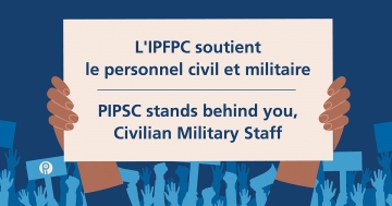 PIPSC stands behind you, Civilian Military Staff | The Professional ...